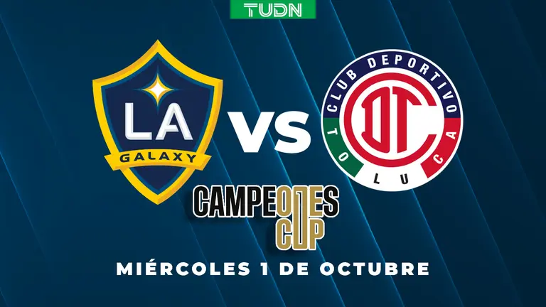 Dónde y cómo ver LA Galaxy vs Toluca en la Campeones Cup 2025 (horario ...