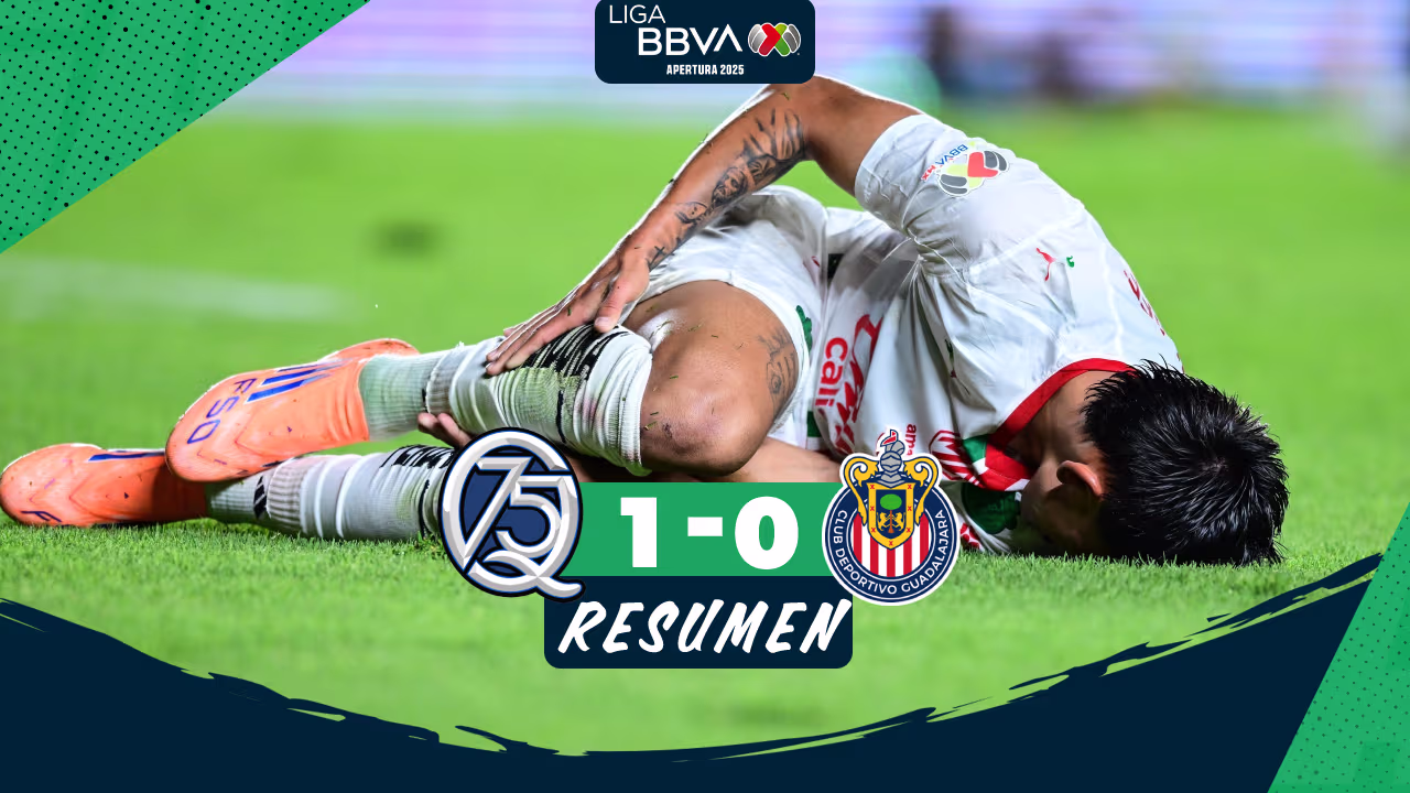 Querétaro vs. Chivas: Goles, resumen y resultado del partido del ...