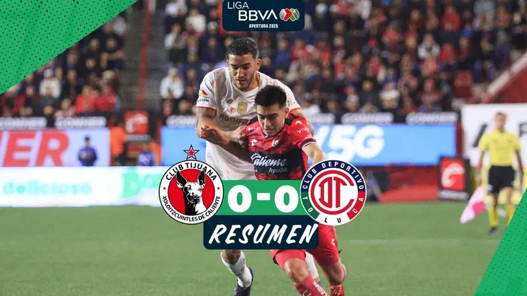 Tijuana vs. Toluca, J-14, Apertura 2025 Liga MX, goles, marcador y ...