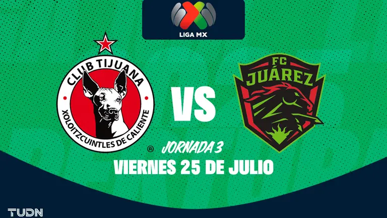 Tijuana vs FC Juárez: cómo y dónde ver en vivo el partido de la Jornada ...
